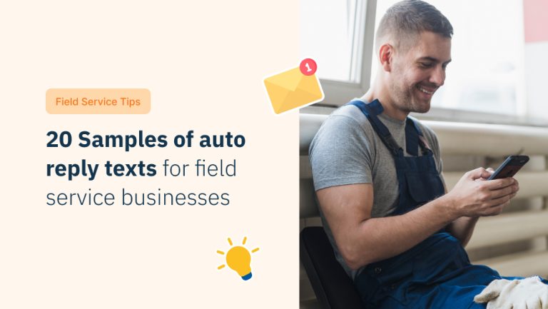 20 Auto-Reply Text Message Samples for Service Businesses | Zuper Blog
